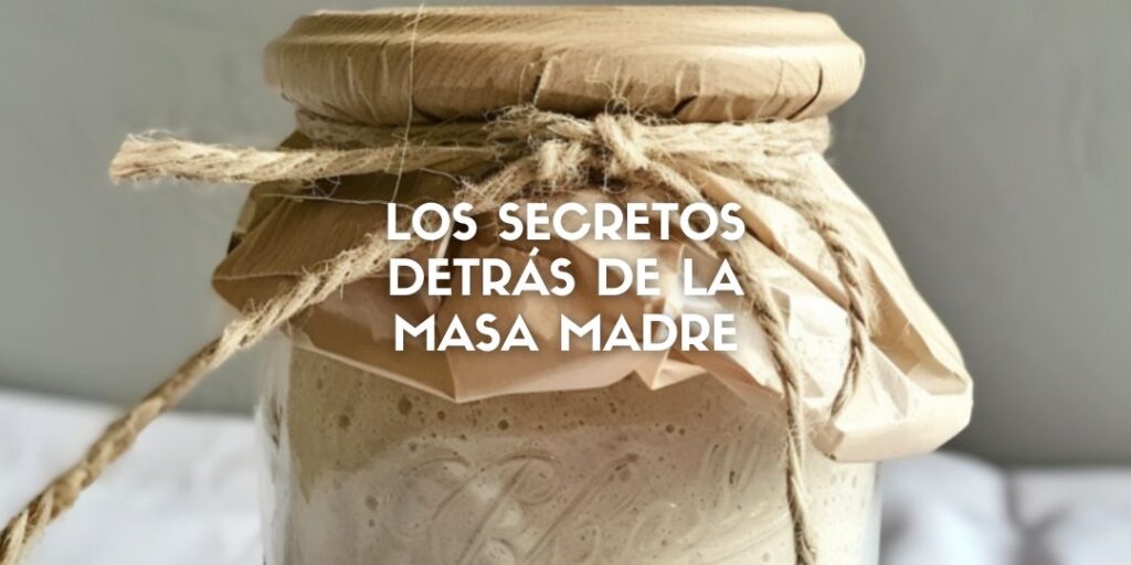 Los secretos detrás de la masa madre - @dilohorneando
